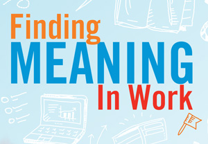 Finding meaning in work - Augsburg Now